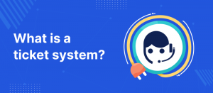 Open Source Ticket System | Free Support Ticketing Software